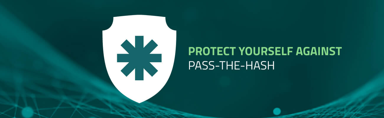 Pass-the-hash – What it is and how to protect yourself? - Version 2 Limited